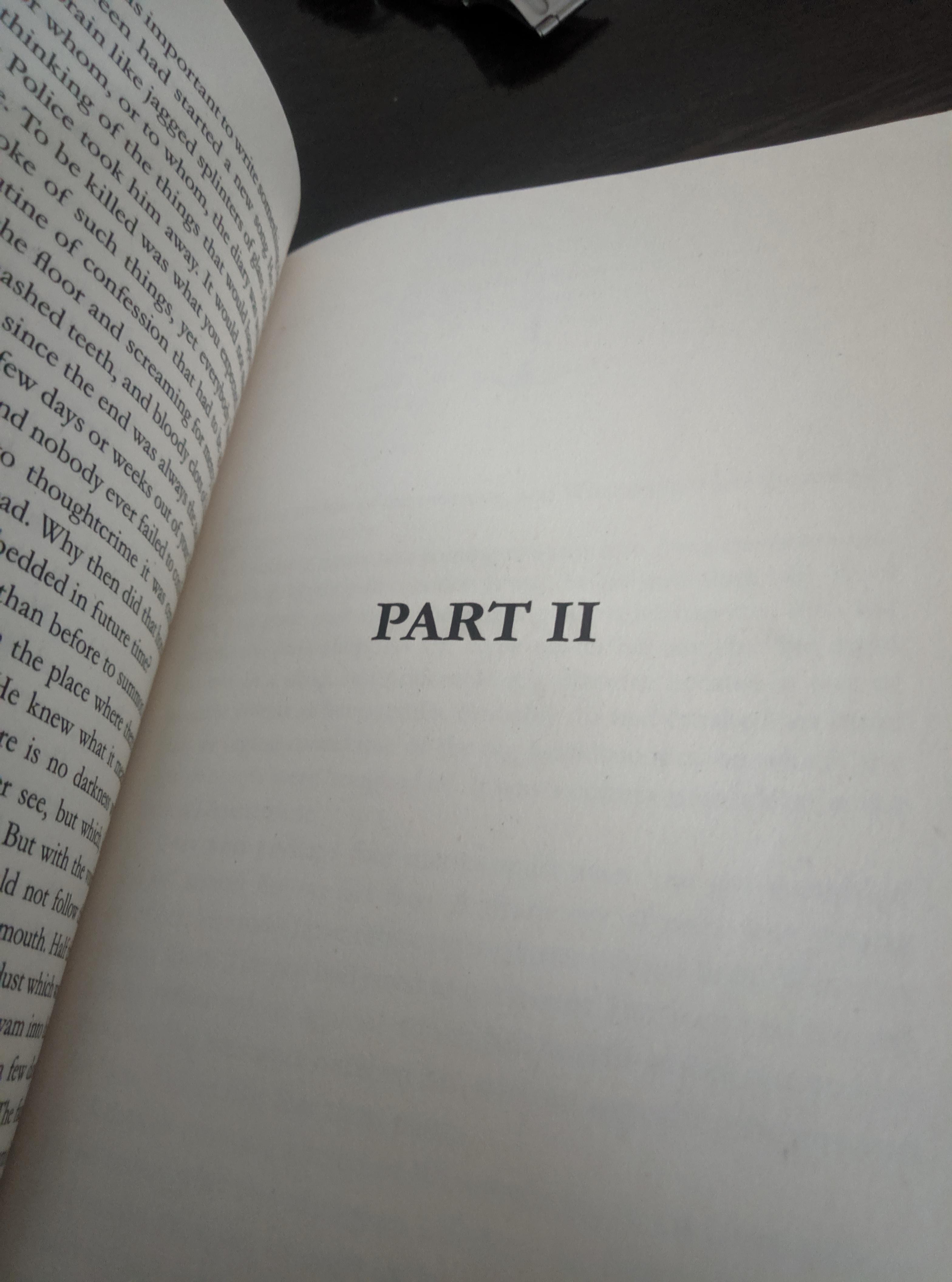Finished the part one of the book 1984, it was really really good and ...