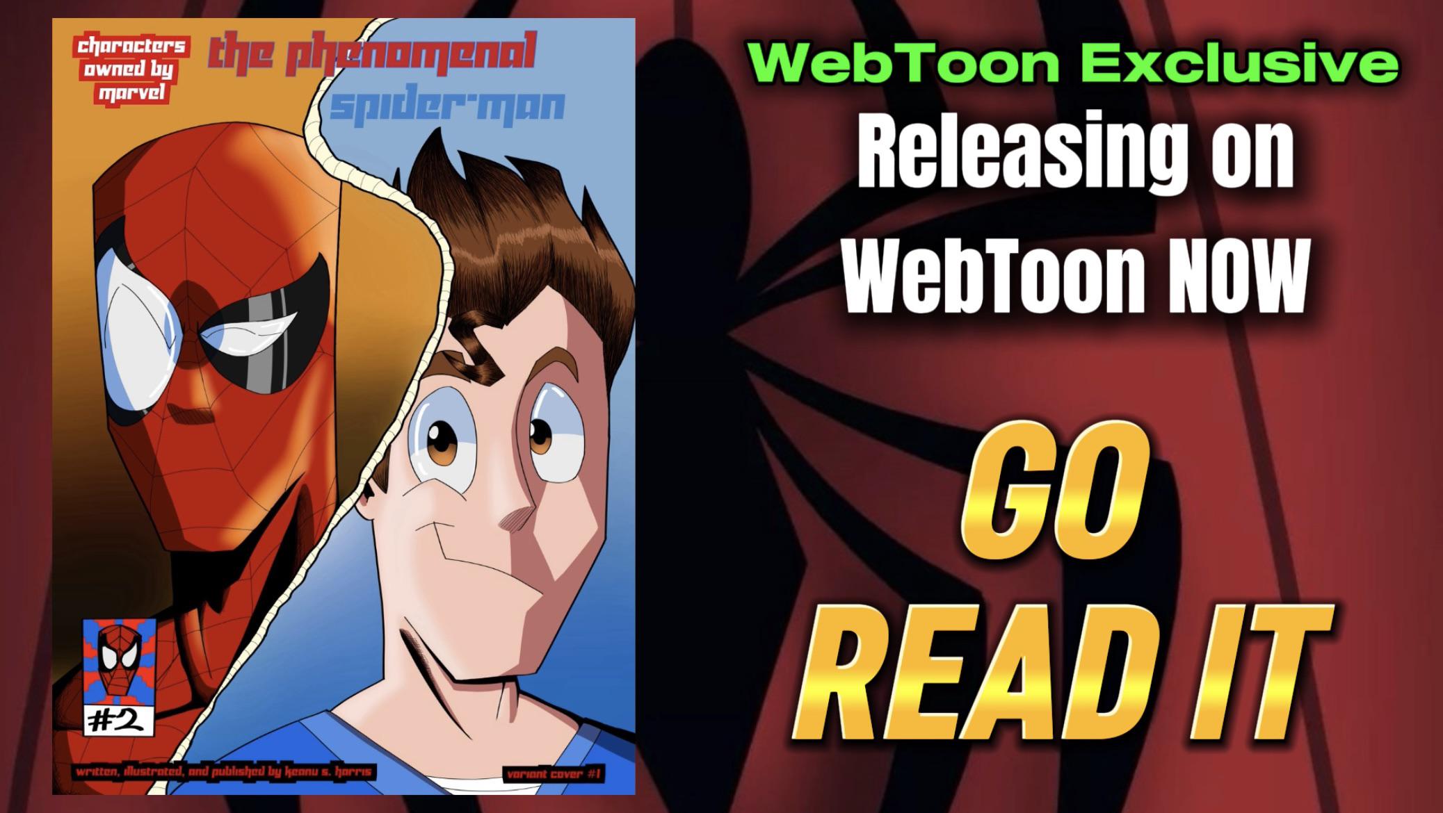 There’s a new fanmade spidey webcomic on WebToon. It looks rlly cool. I’ll leave a link in the ...